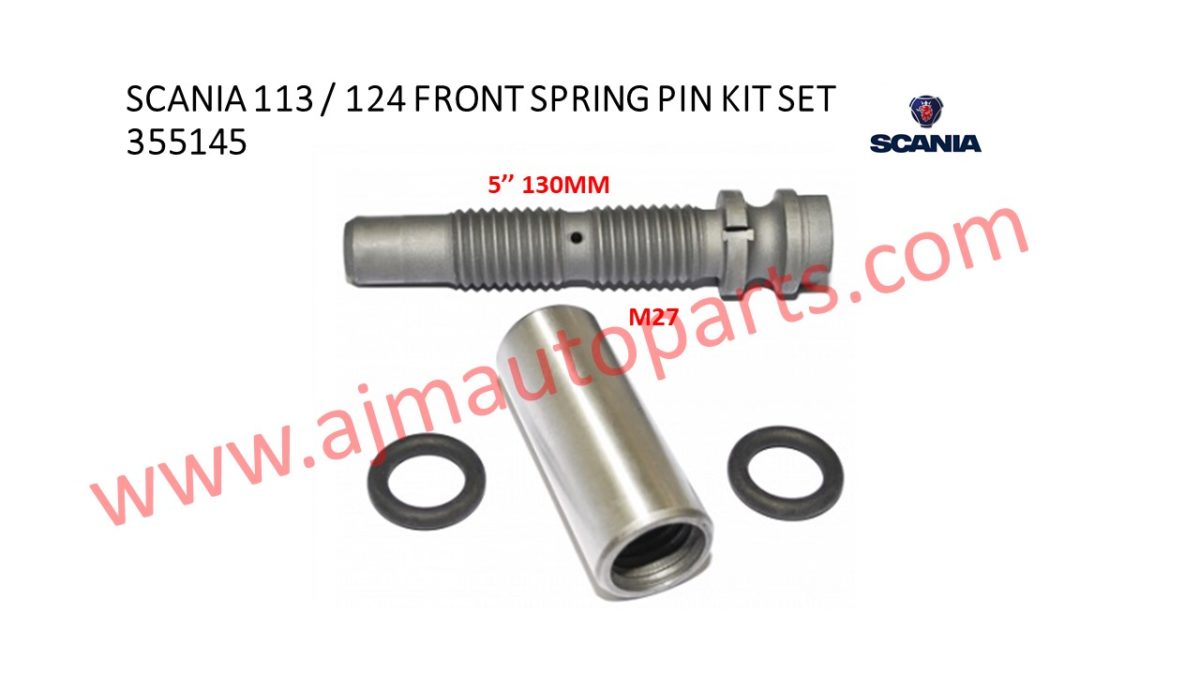 SCANIA 113 / 124 FRONT SPRING PIN KIT SET – 355145 | AJM AUTO MALAYSIA