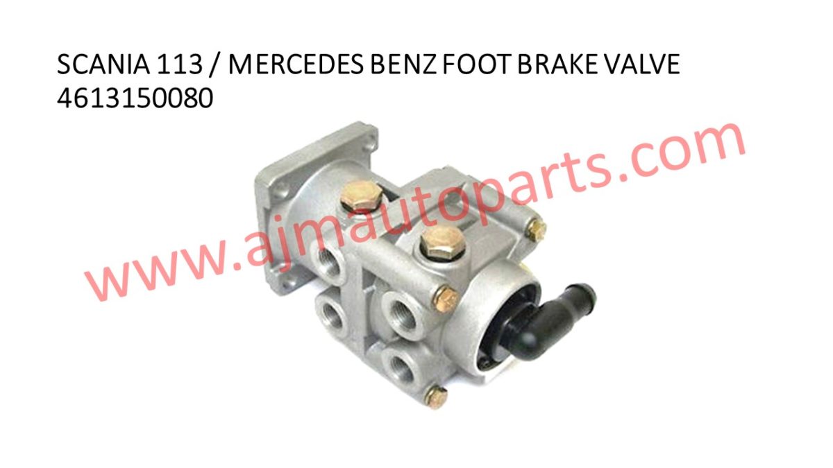 SCANIA / VOLVO / MAN / MERCEDES BENZ FOOT BRAKE VALVE – 4613150080 ...